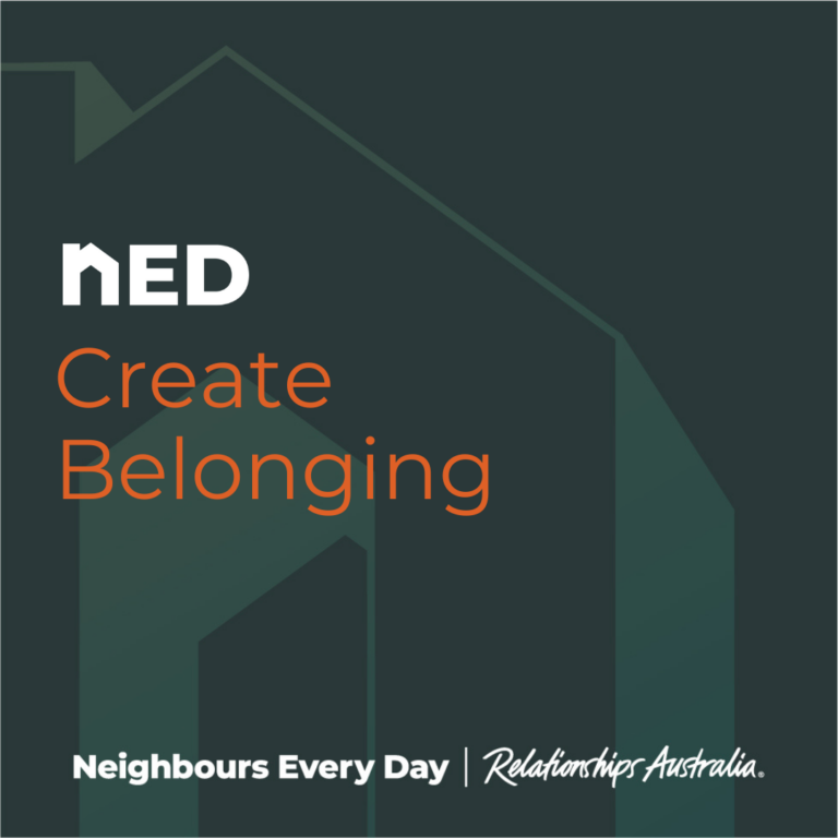 A journey from Neighbour Day to Neighbours Every Day – create belonging ...